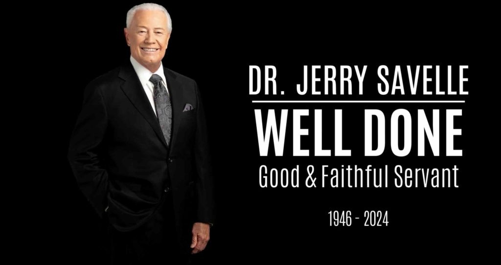 Faith Adventurer- Jerry Savelle Goes To Be With The Lord – Spencer ...